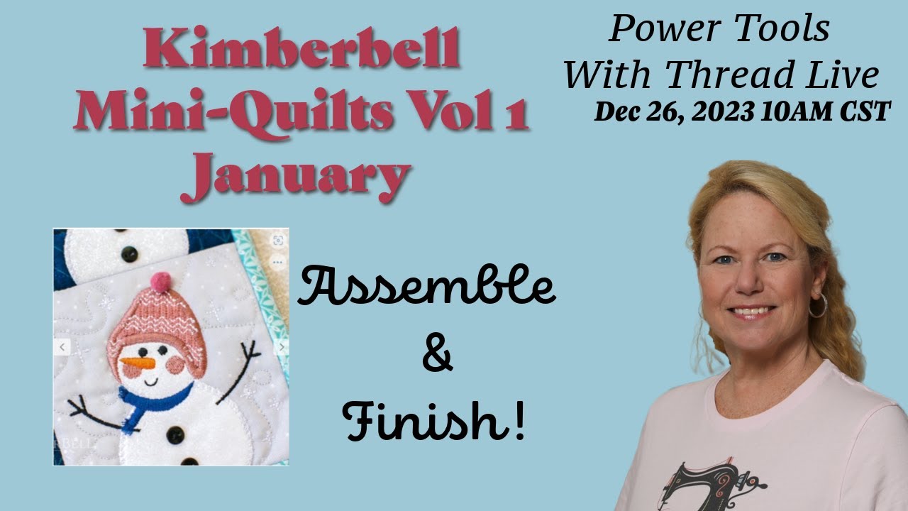 Kimberbell Mini Quilts Vol 1 - January Assembly & Finish - YouTube