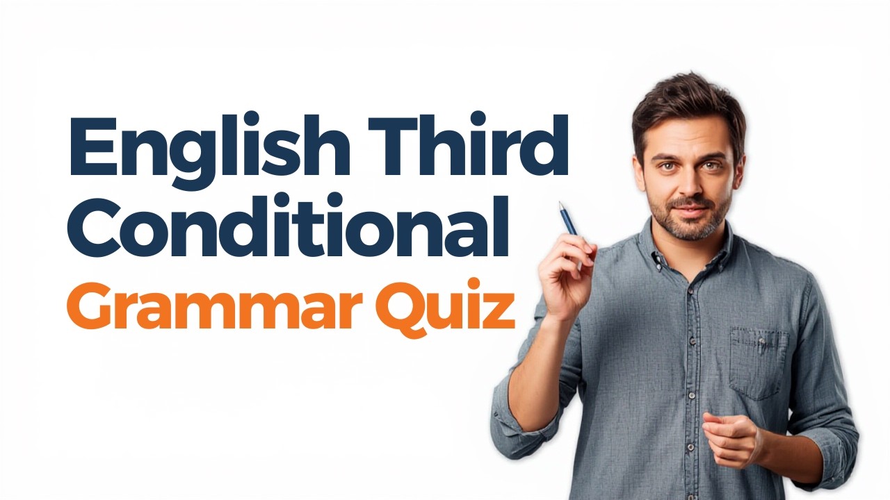 Third Conditional Grammar Quiz || Test Your Grammar Skill! - YouTube