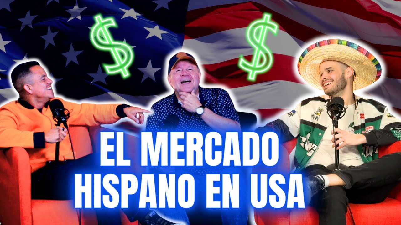 Episodio #2 EL MERCADO HISPANO EN USA - YouTube