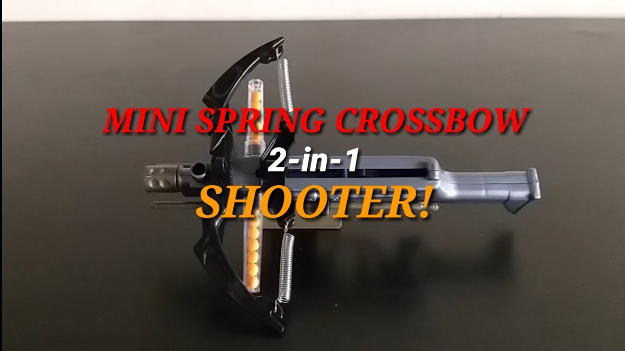 AMAZING MINI SPRING CROSSBOW 2-in-1 SHOOTER! - YouTube