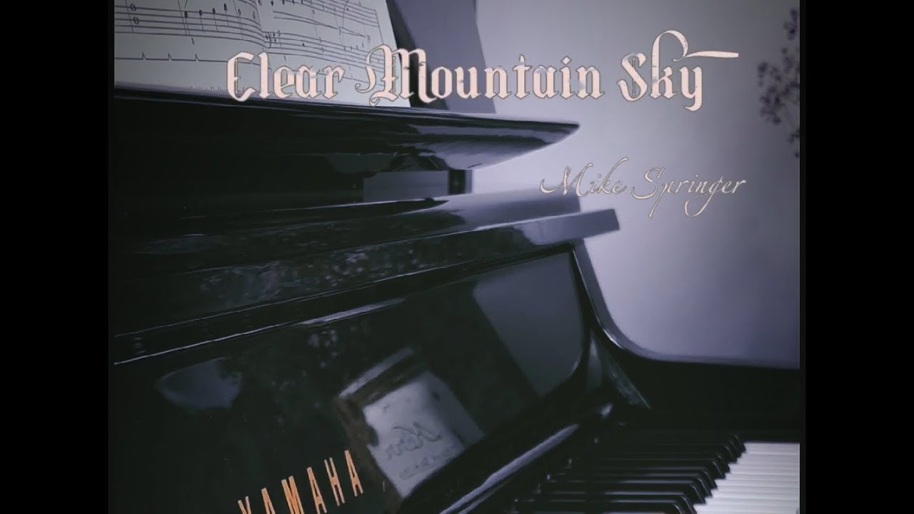 Clear Mountain Sky-By Mike Springer-RCM level 1 Piano Repertoire - YouTube