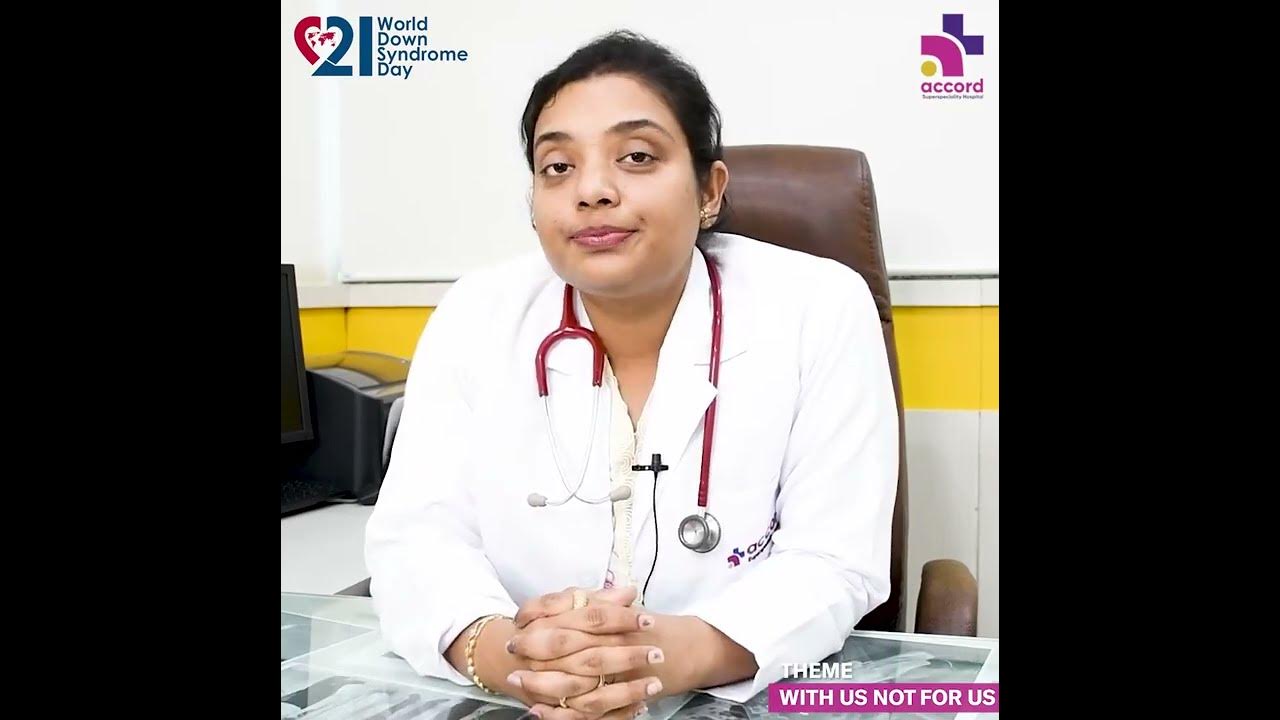 Down Syndrome | Accord Superspeciality Hospital | Best Neurology ...