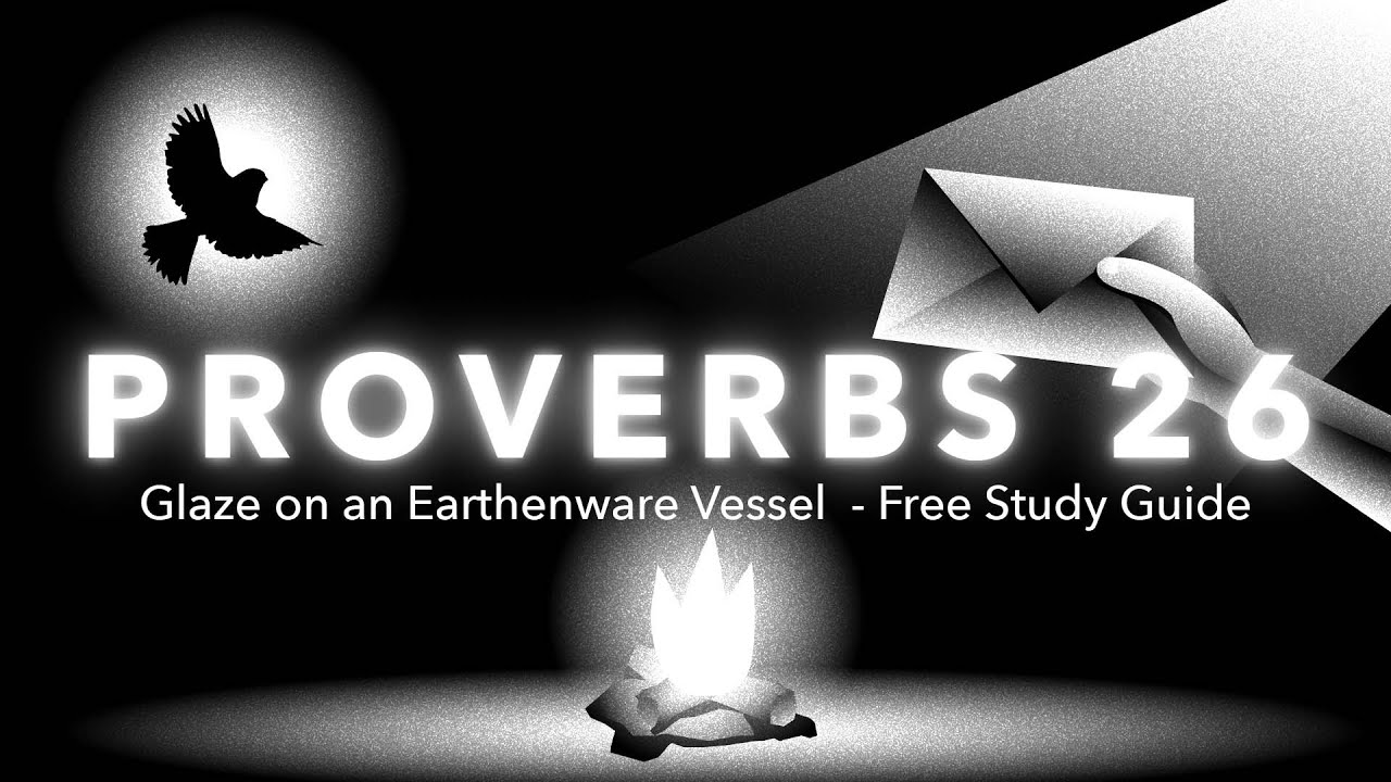 Proverbs 26 Animated Reading and Bible Study - YouTube