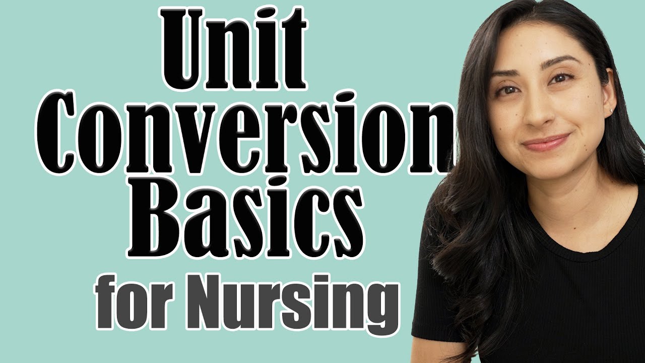 Unit Conversion Basics for Nursing and Healthcare Professionals - YouTube
