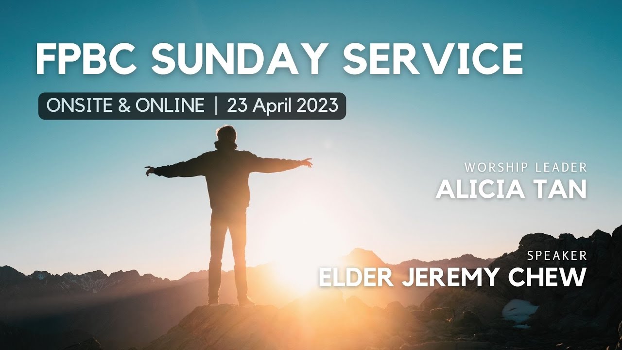 FPBC Sunday Service Livestream - 23 April 2023 - YouTube