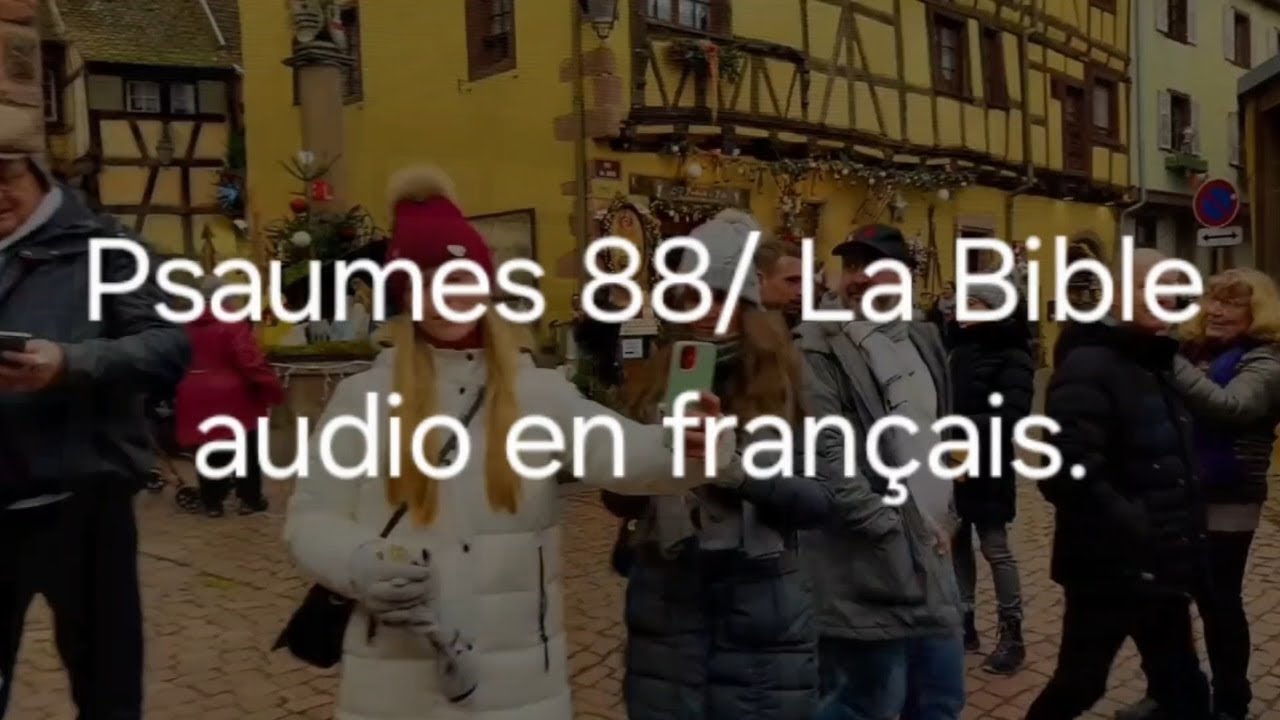 Psaumes 88/ La Bible audio en français. - YouTube