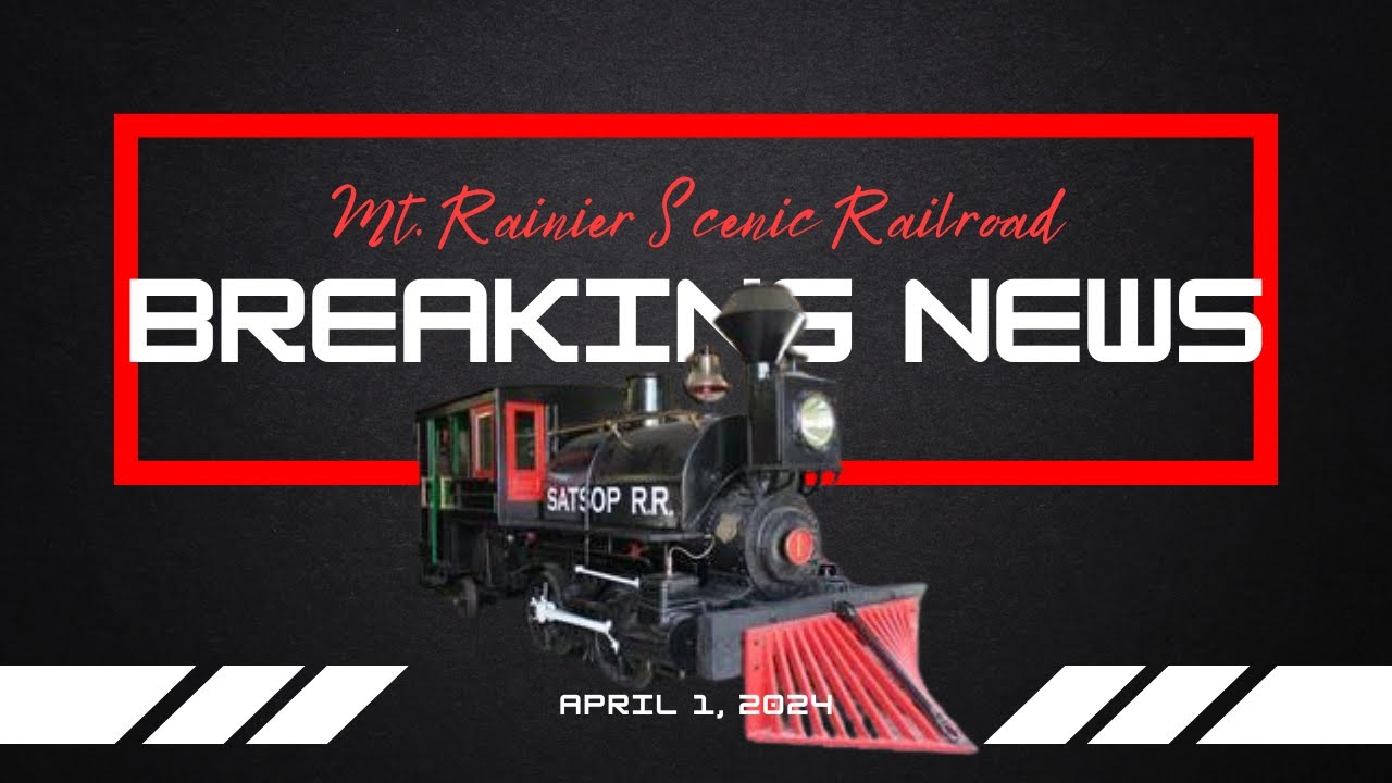 Breaking News from Mt. Rainier Scenic Railroad - YouTube