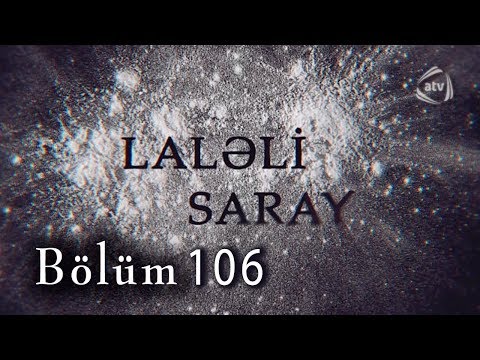 Laləli Saray (106-cı bölüm)