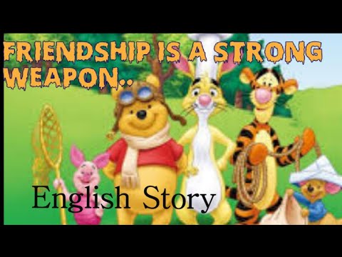 Friendship is a strong weapon.||Moral story for kids in English ...