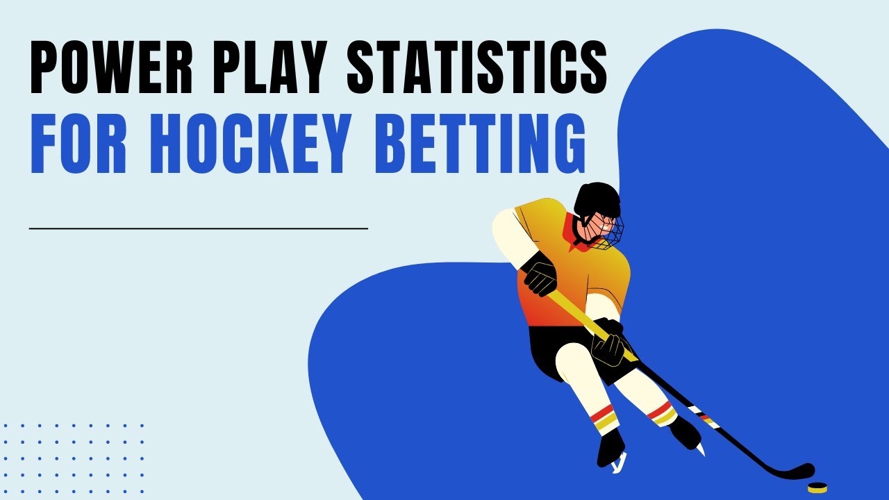Understanding Power Play Statistics for Hockey Betting - YouTube