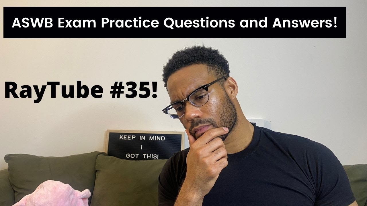 ASWB (LMSW, LSW, LCSW) Exam Prep | Practice Questions (FIRST/NEXT/BEST ...