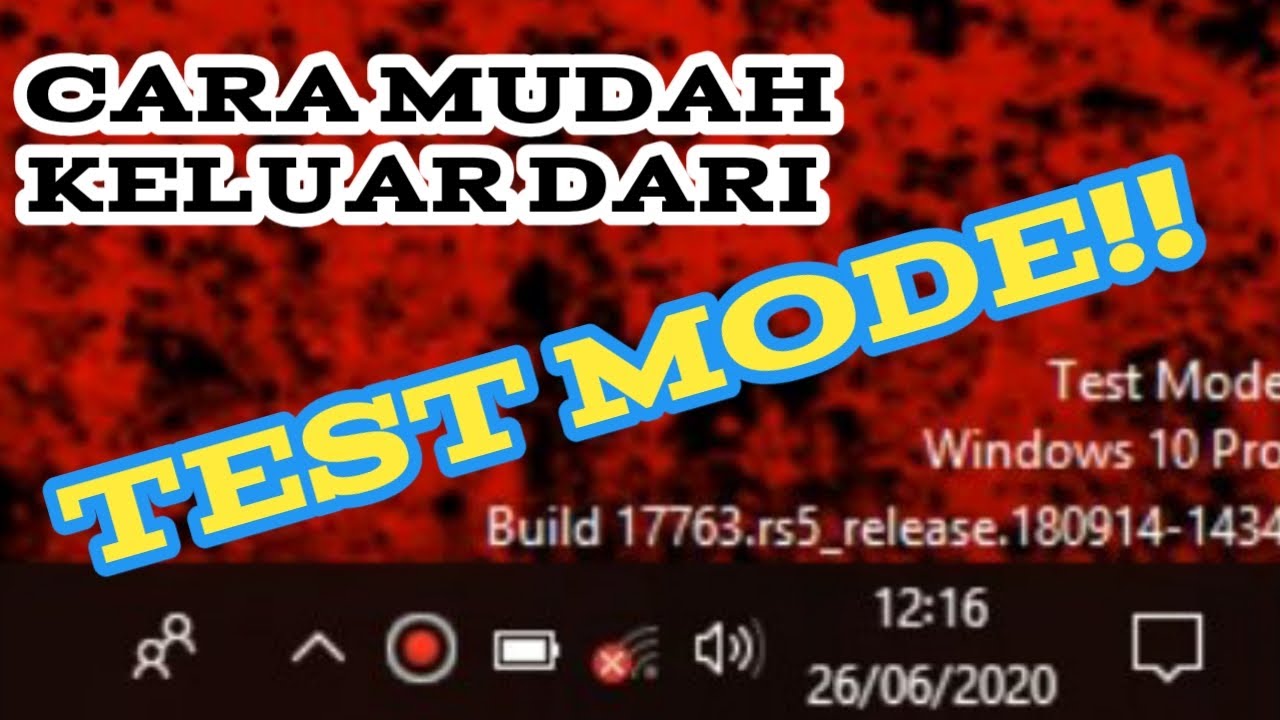 Cara keluar Test Mode di windows 10 - YouTube