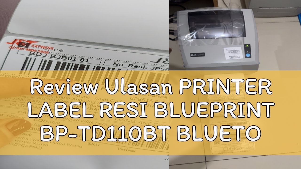 Review Ulasan PRINTER LABEL RESI BLUEPRINT BP-TD110BT BLUETOOTH / BP ...