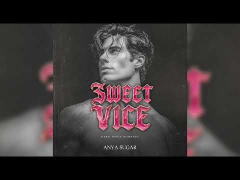 Sweet Vice: Dark Mafia Romance - Full Audiobook by Anya Sugar