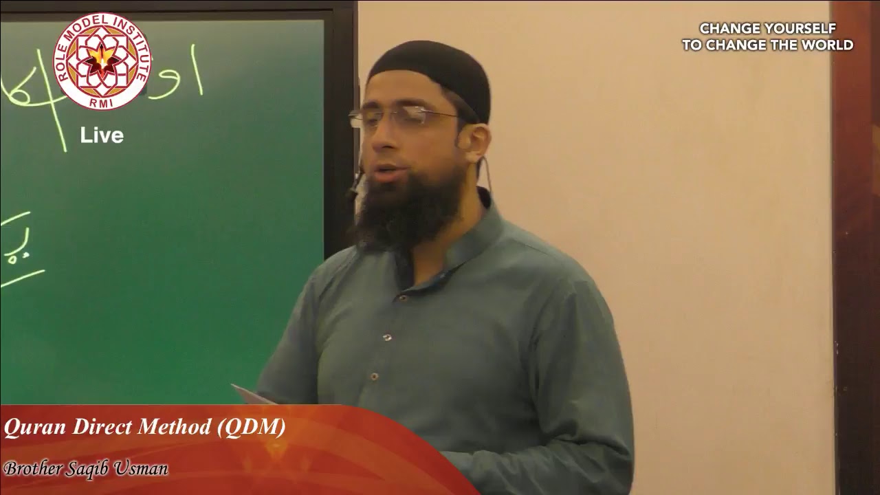 Quran Direct Method (QDM) by Brother Saqib Usman (Day 2/3) - YouTube