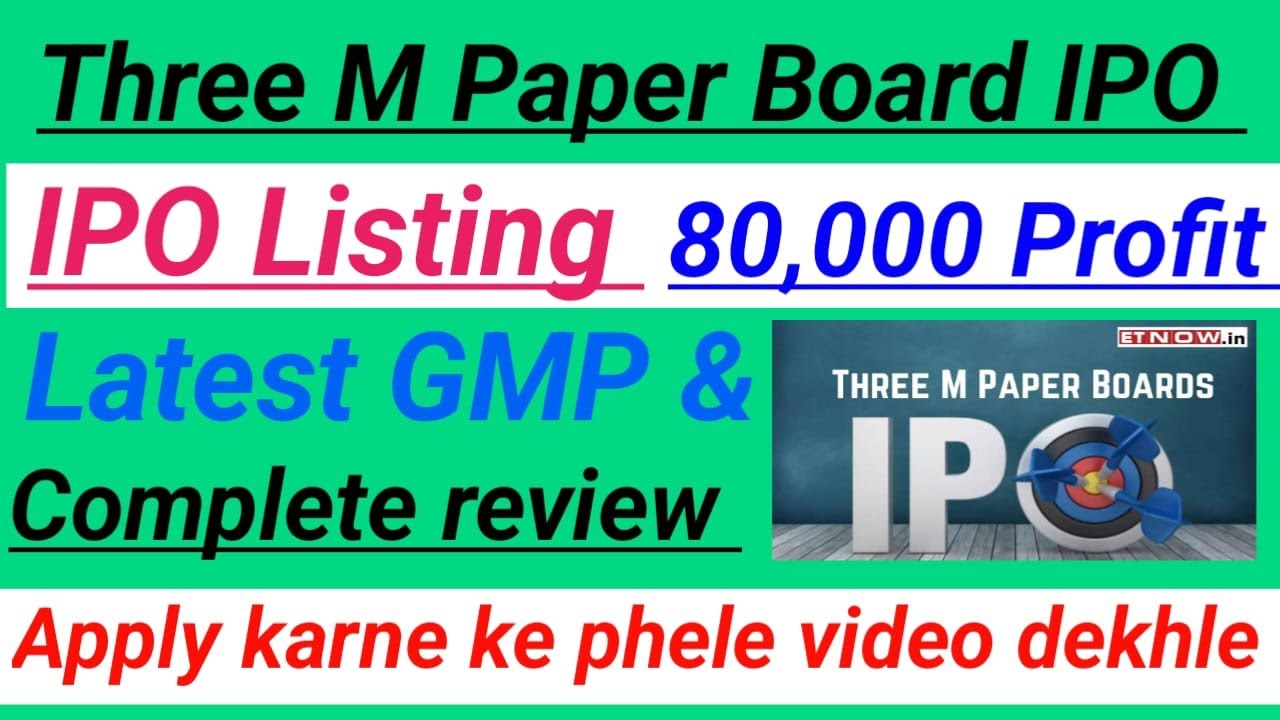 Three M Paper Boards IPO | SME IPO | Three M Paper Boards IPO Review ...