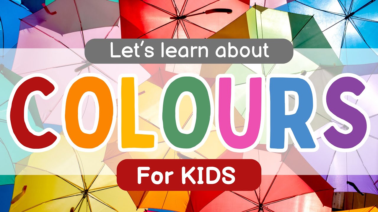 ️Colours For Your Kids || Let's learn about Colours|| - YouTube