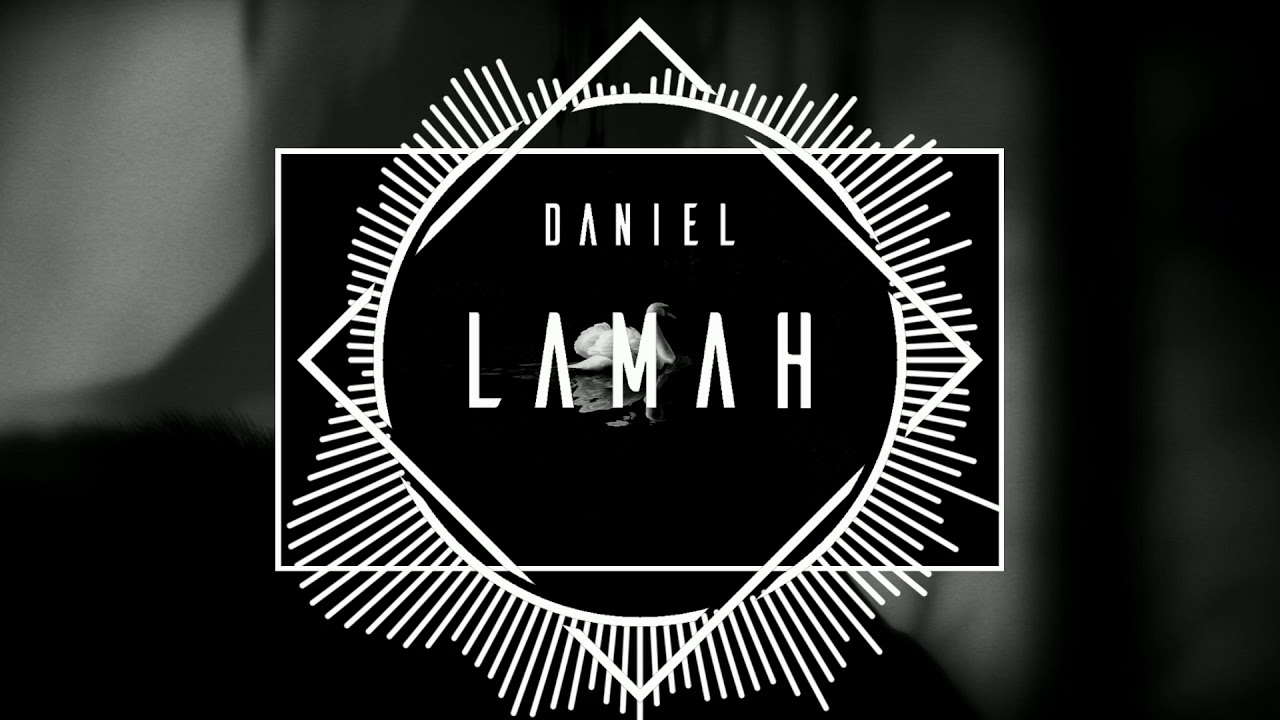 Daniel Lamah || Daniel Lamah x Unknown Artist || VOCAL EPISODE 001🔥 ...