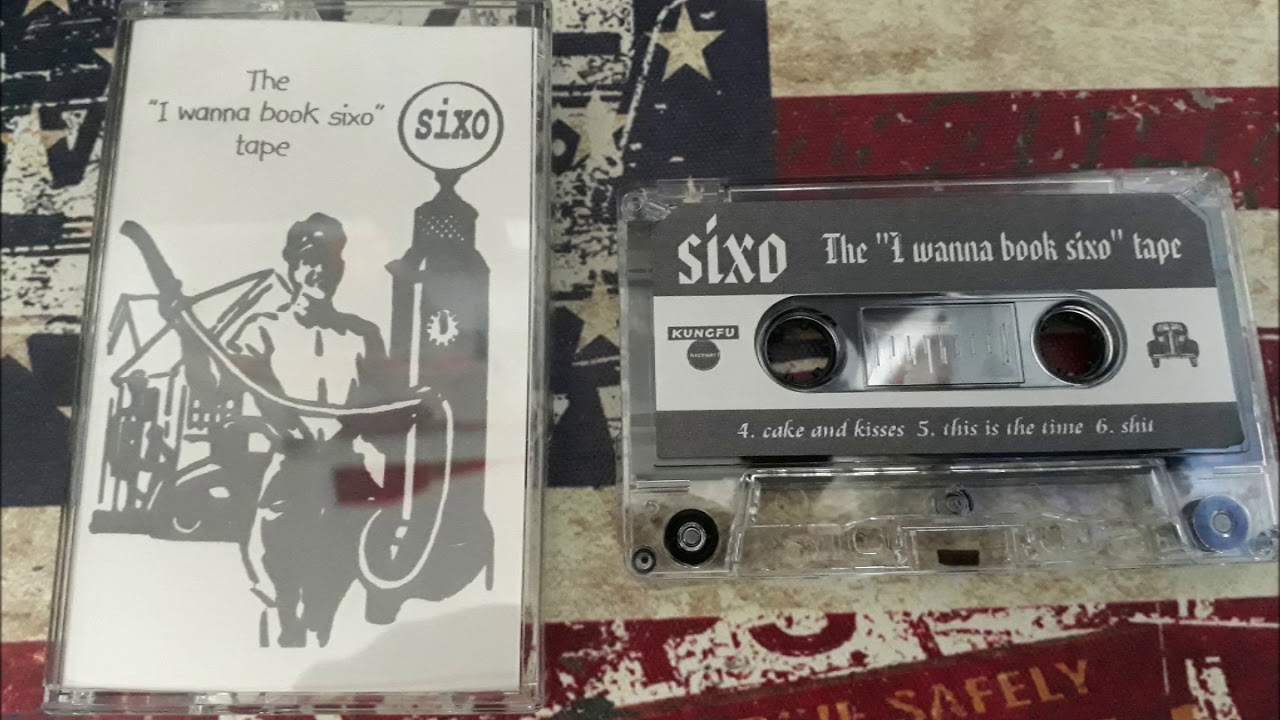 Sixo - The "I wanna book Sixo" Tape - YouTube