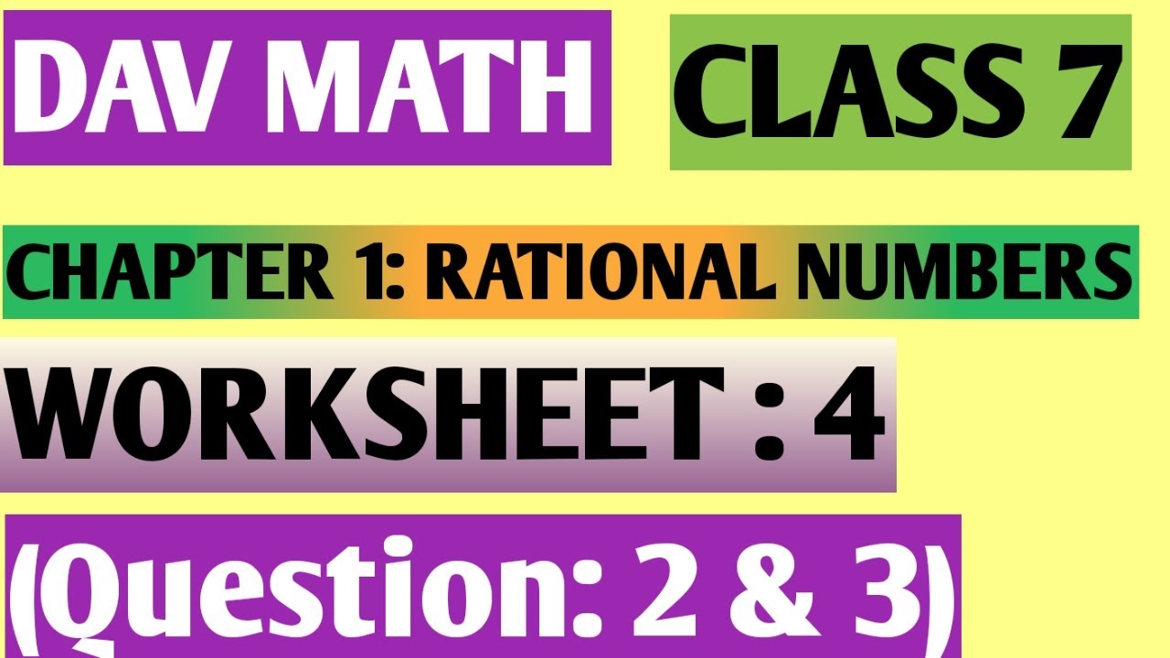 D.A.V. Math|| Class 7 || Rational Numbers - YouTube