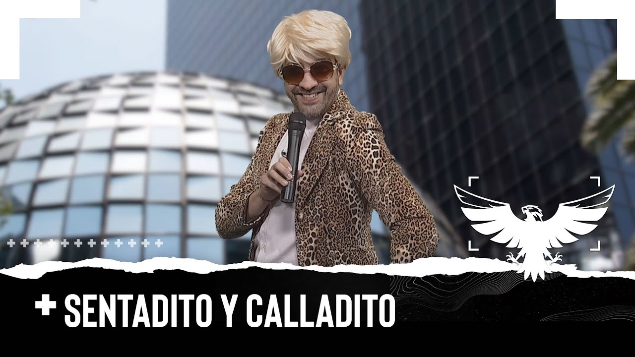 SENTADITO Y CALLADITO - EL PULSO DE LA REPÚBLICA - YouTube