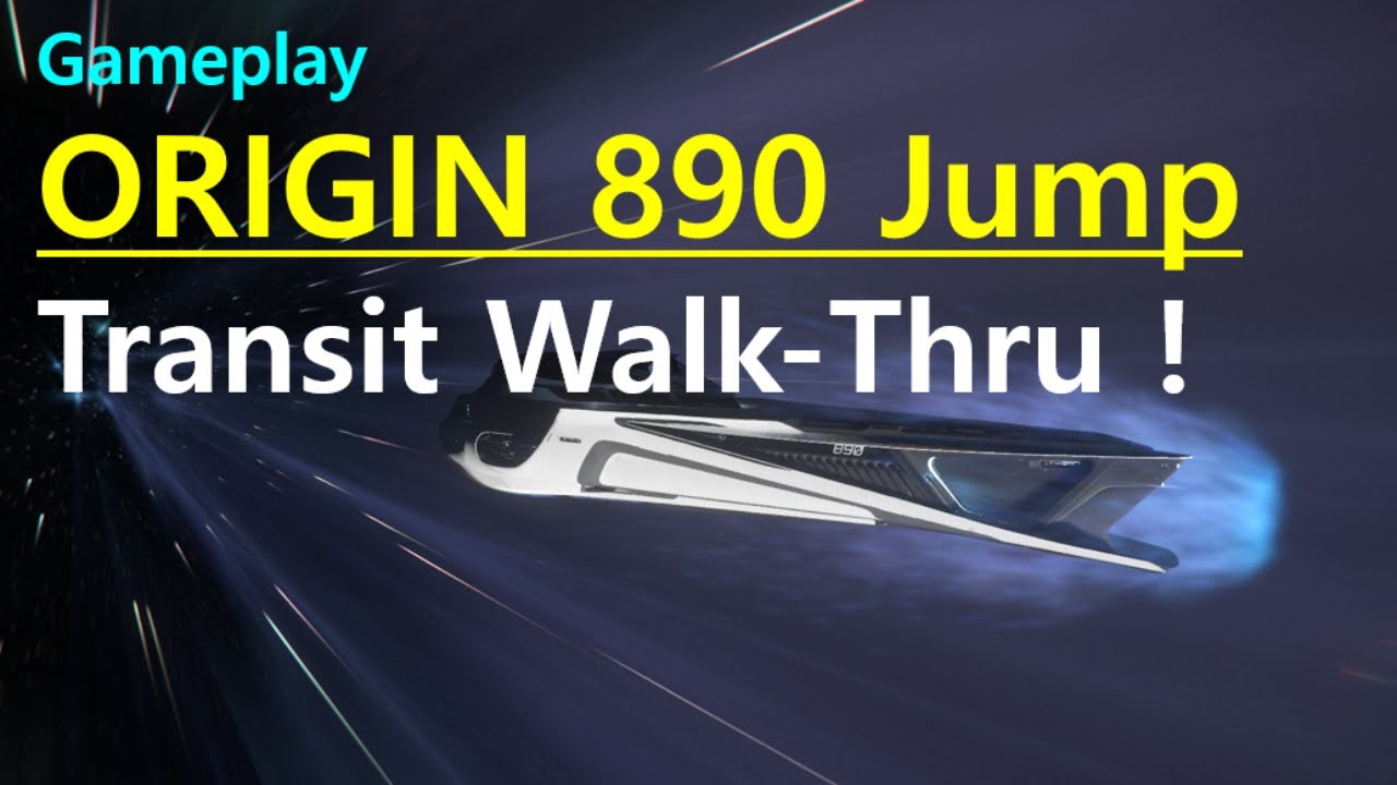 #27 ORIGIN 890 Jump Transit Walk-Thru - Star Citizen Gameplay - YouTube