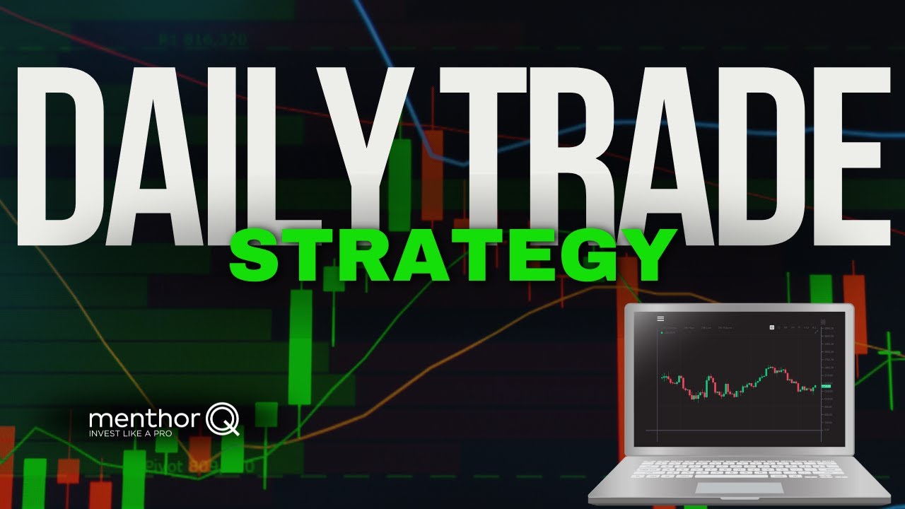 Daily Trade Strategy - YouTube