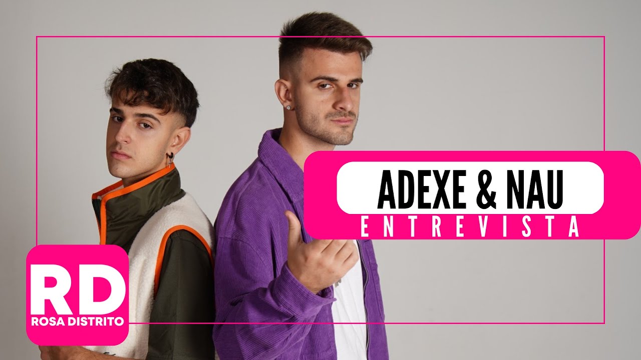 Adexe & Nau presentan "Llorarte un río"; nos habla de amor, evolución y ...