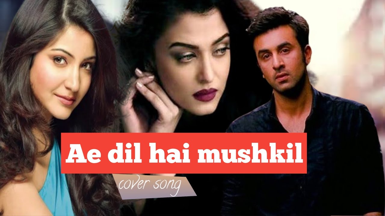 ||AE DIL HAI MUSKIL 🎧|| Cover song - YouTube
