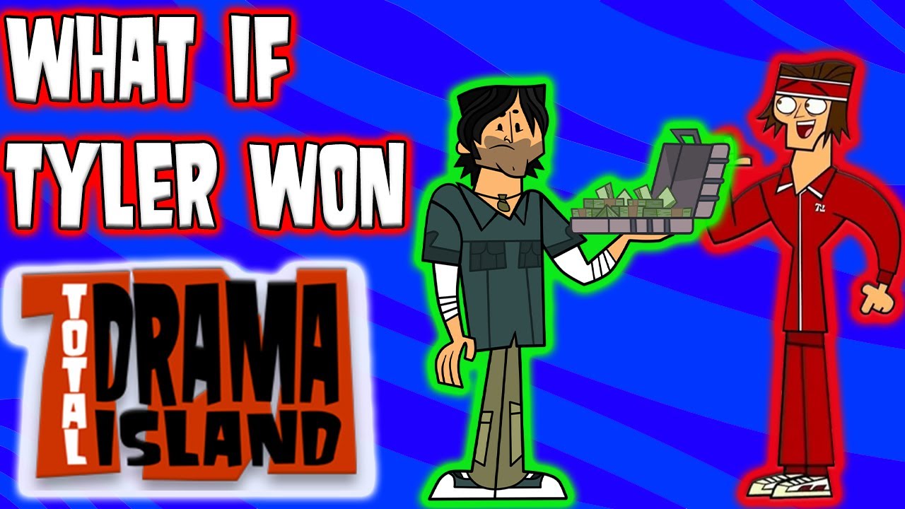 WHAT IF Tyler WON Total Drama Island?! - YouTube