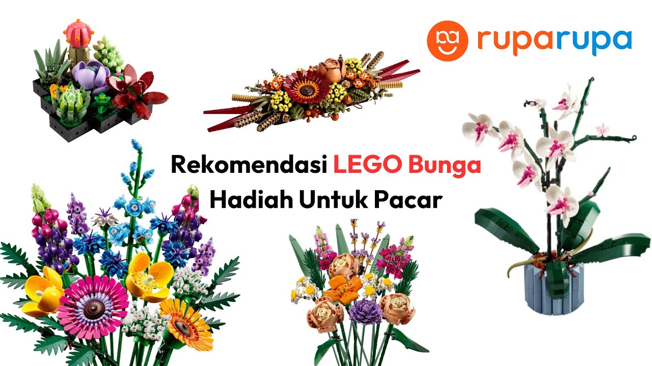 Rekomendasi LEGO Bunga Hadiah Untuk Pacar - YouTube