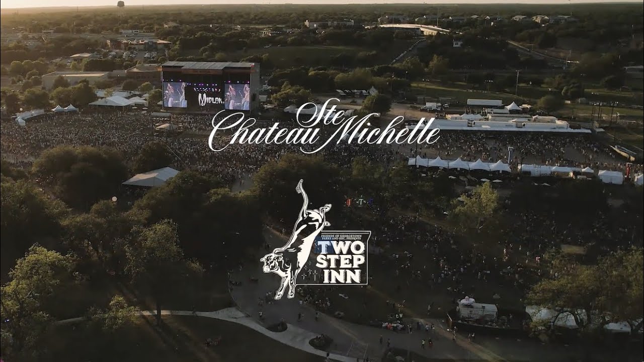 Chateau Ste. Michelle at Two Step Inn Music Festival, Texas - YouTube