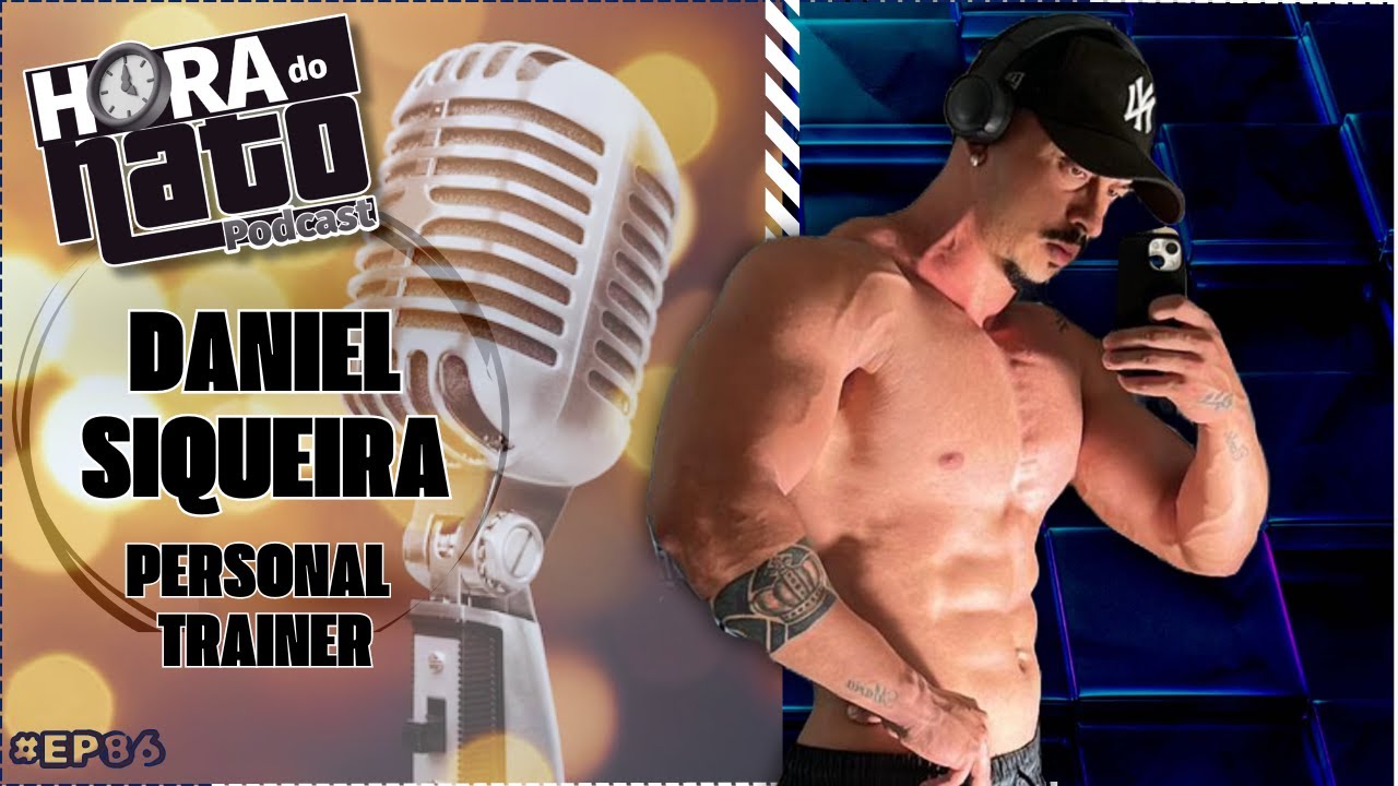 HORA DO NATO #86 - DANIEL SIQUEIRA - YouTube