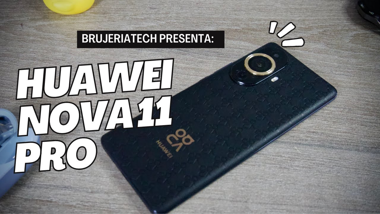 Review completo Huawei Nova 11 Pro - YouTube