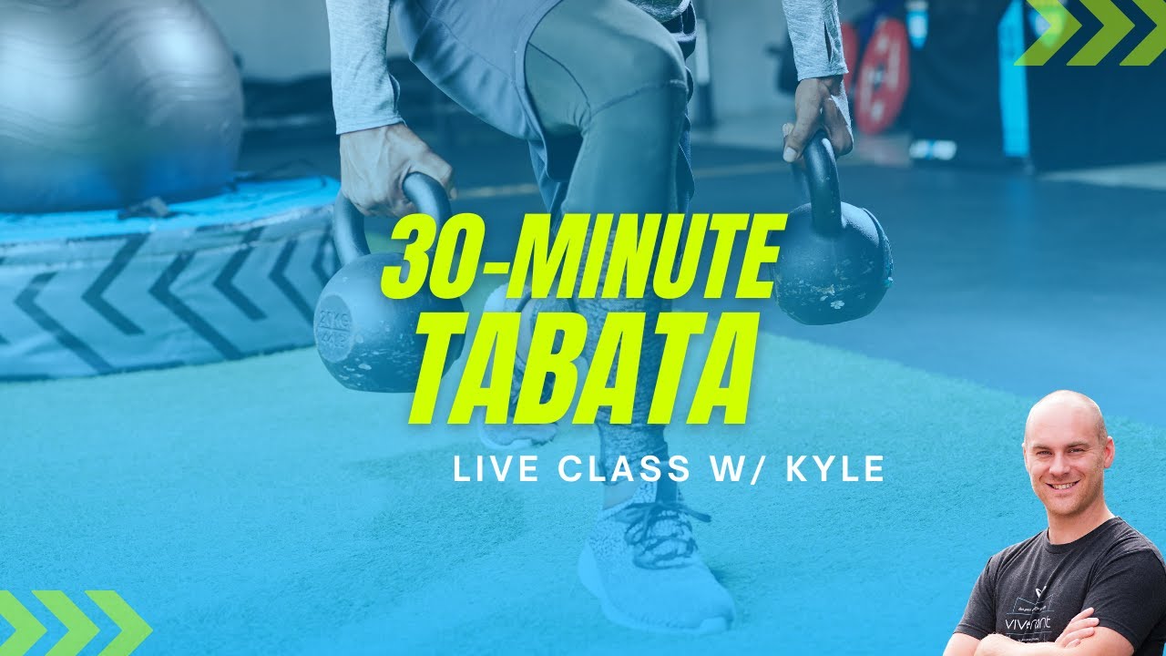 30-min Tabata | 12pm CT Live Class with Kyle | 30-Minute Full-Body ...