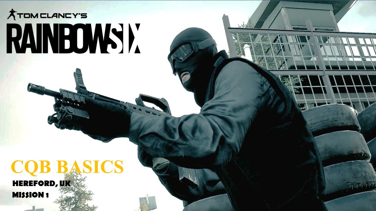 Tom Clancy's Rainbow Six Siege : CQB BASICS Pc Gameplay - Mission 1 ...