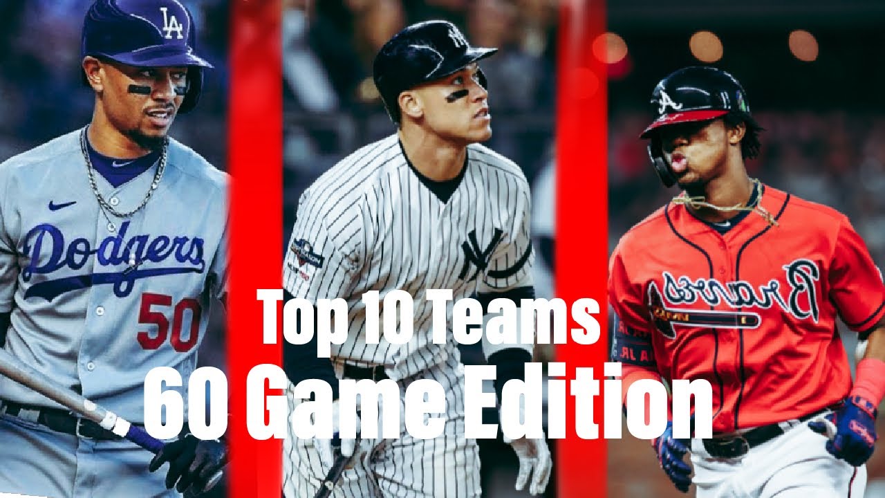 Top 10 MLB Teams 2020 (60 Game Edition) - YouTube