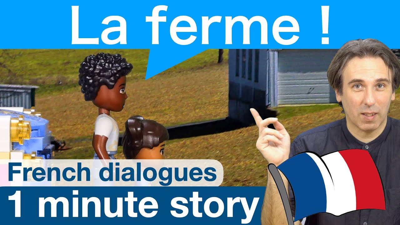 Learn French with dialogues - La ferme - YouTube