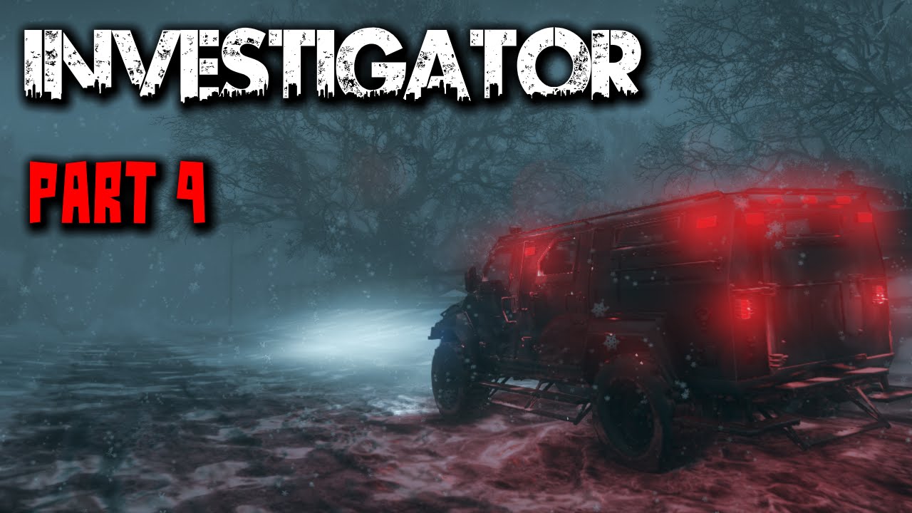 Investigator Gameplay - Part 4 - Walkthrough (No Commentary) - YouTube