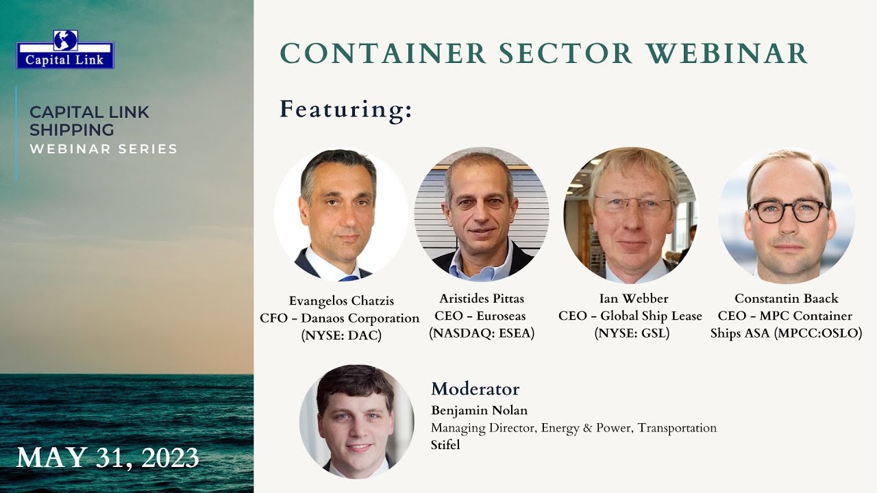Container Sector Webinar - DAC, ESEA, GSL, MPCC & STIFEL. May 31, 2023 ...