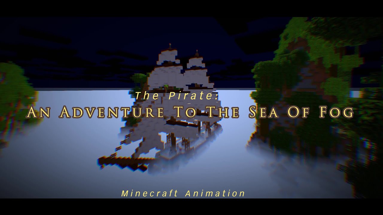 An Adventure To The Sea Of Fog | Minecraft Animation | (Full Version ...