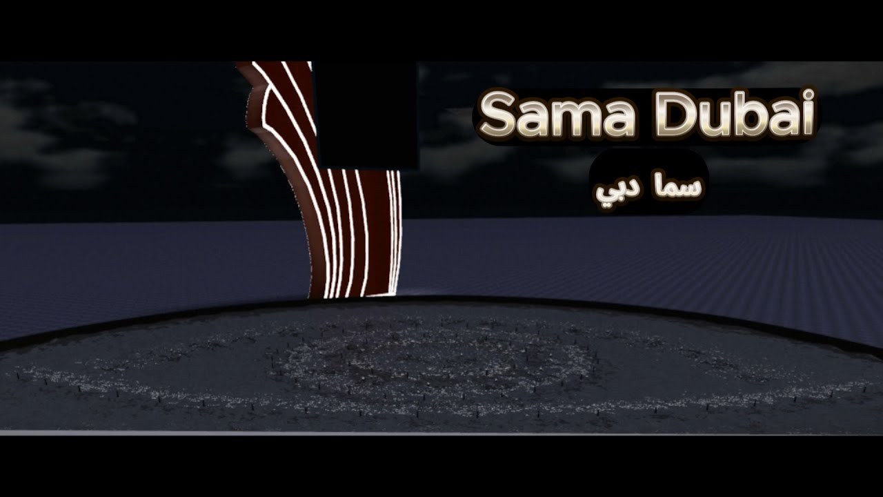 Sama dubai in Roblox WRMA Fountain - YouTube