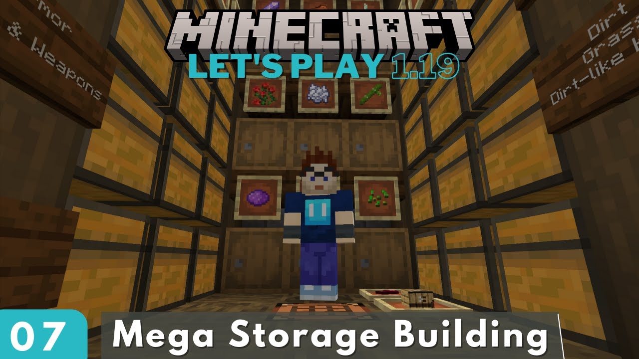 MEGA Storage Building - E7 - Minecraft Let's Play 1.19 - YouTube