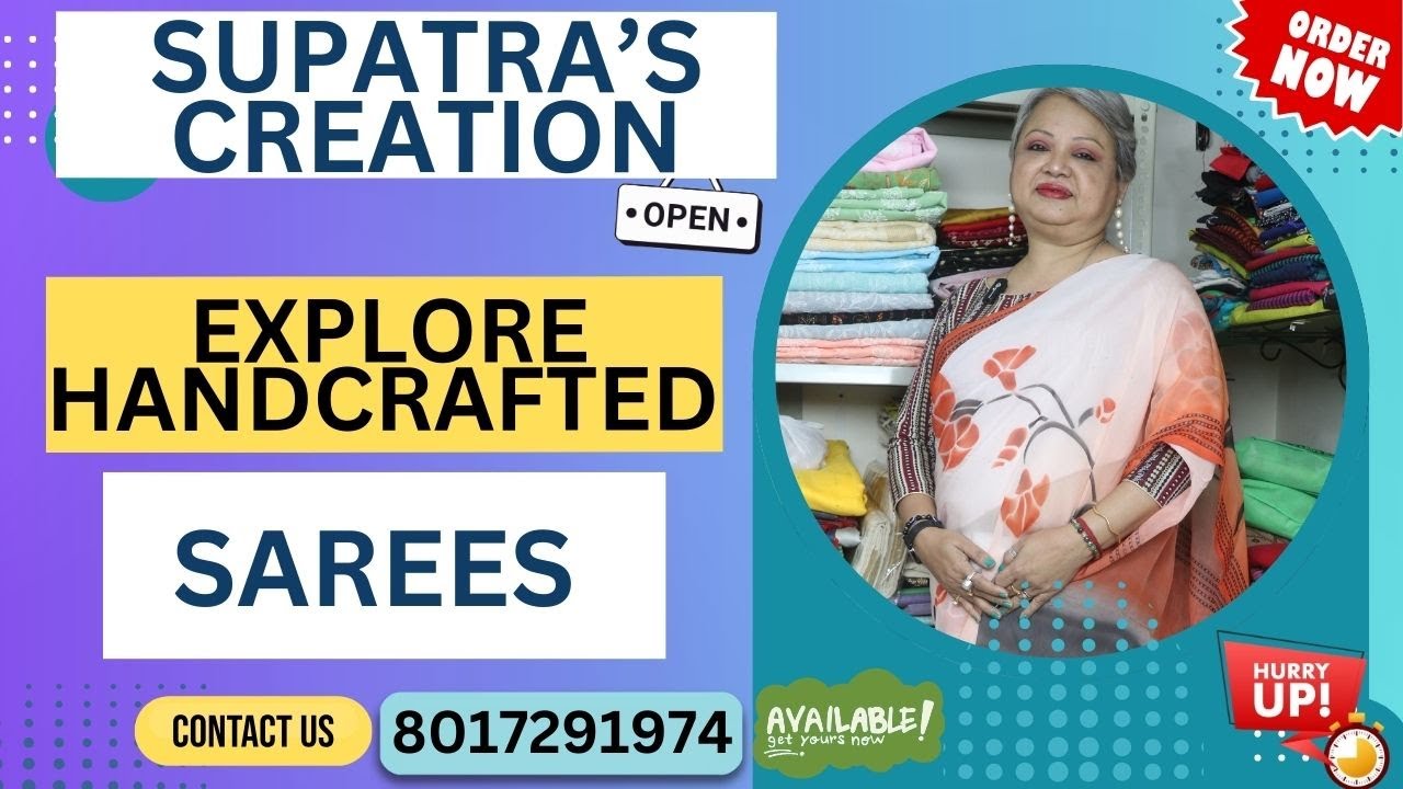 Supatra’s Creation || Explore Handcrafted Sarees || Epi-52 || - YouTube