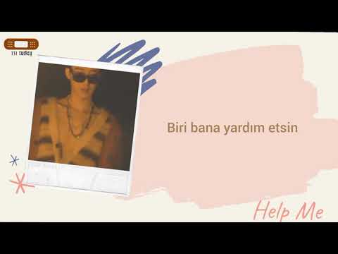 B.I 비아이 - 'HELP ME' (Türkçe Çeviri)