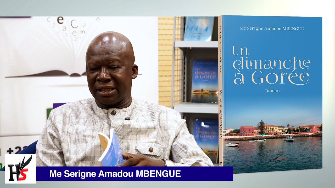 Un dimanche à Gorée (Roman) _Me Serigne Amadou MBENGUE - YouTube