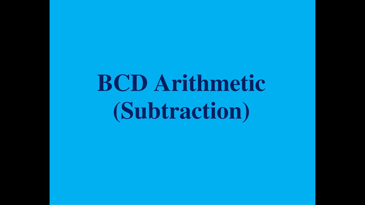 BCD Arithmetic | Decimal Subtraction | BCD (8421) | 9's complement ...