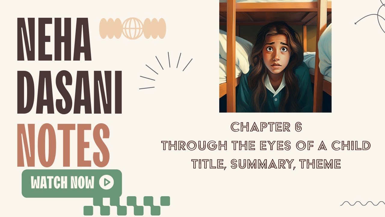 CBSE Class 12th Ch 6 Memories of Childhood Title, Summary, Theme # ...