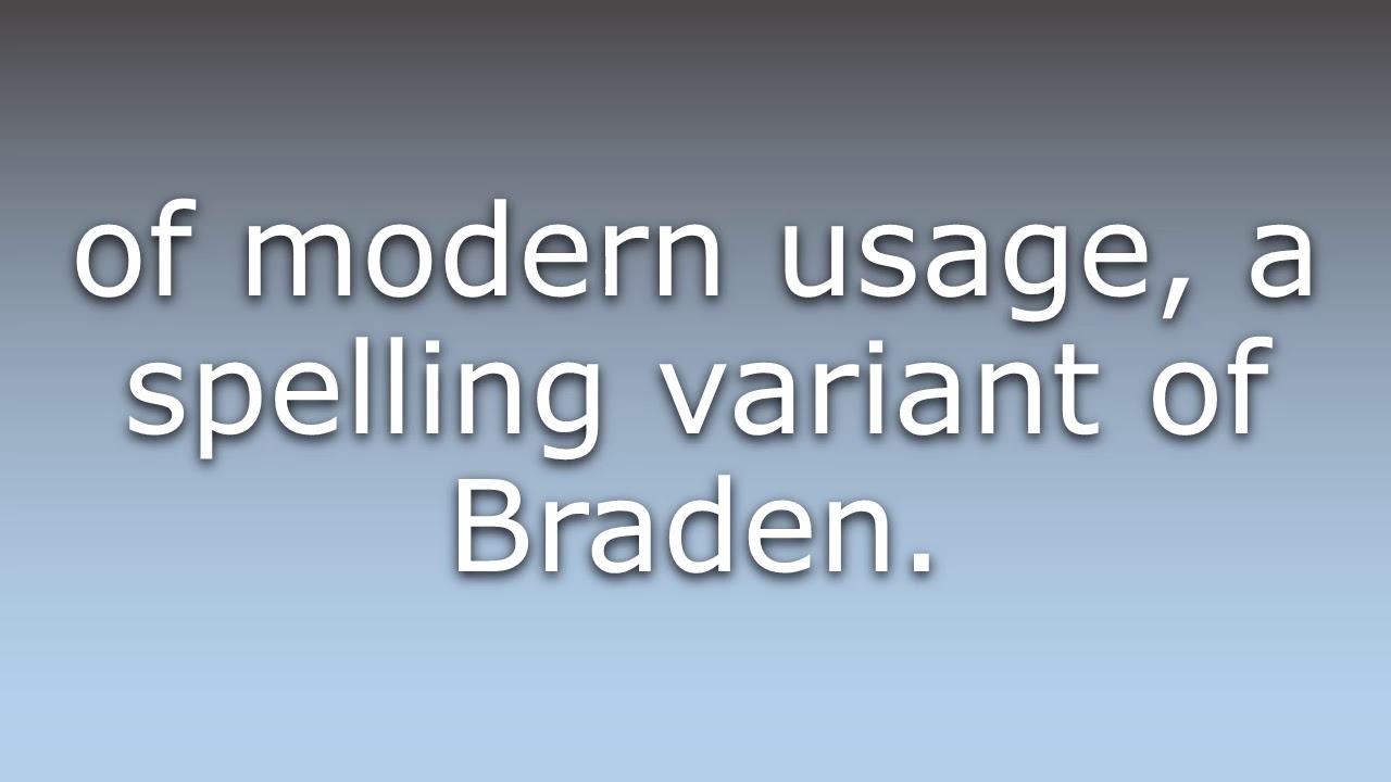 What does Brayden mean? - YouTube
