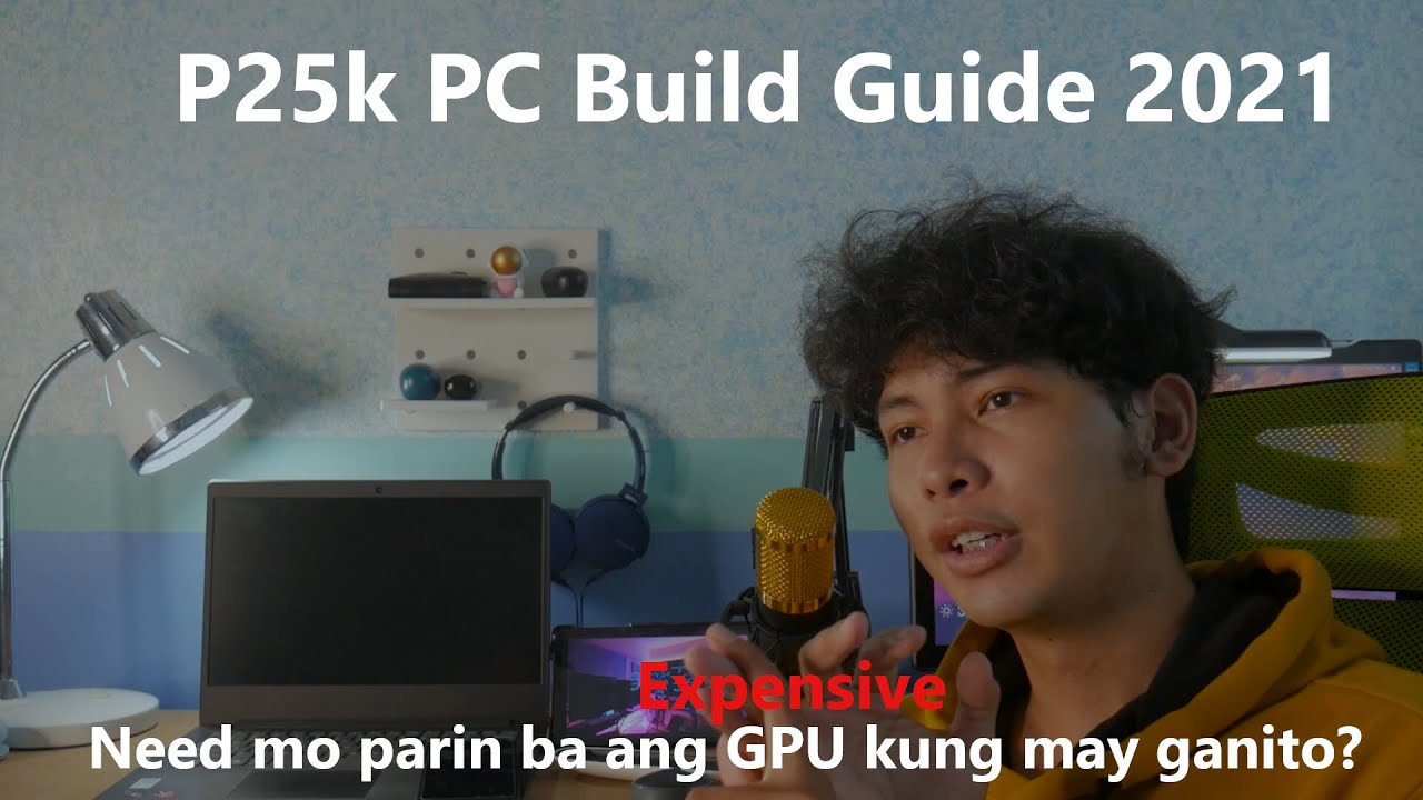 PC Build Guide P25K Pesos 2021 | Pinoy - YouTube